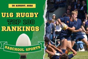 The Final U16 Rugby Rankings for 2022 - SA School Sports