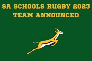 Rugby: SA Schools & SA School A Teams 2023 - SA School Sports