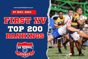 School Rugby Rankings First XV: 27/05/2024 - SA School Sports